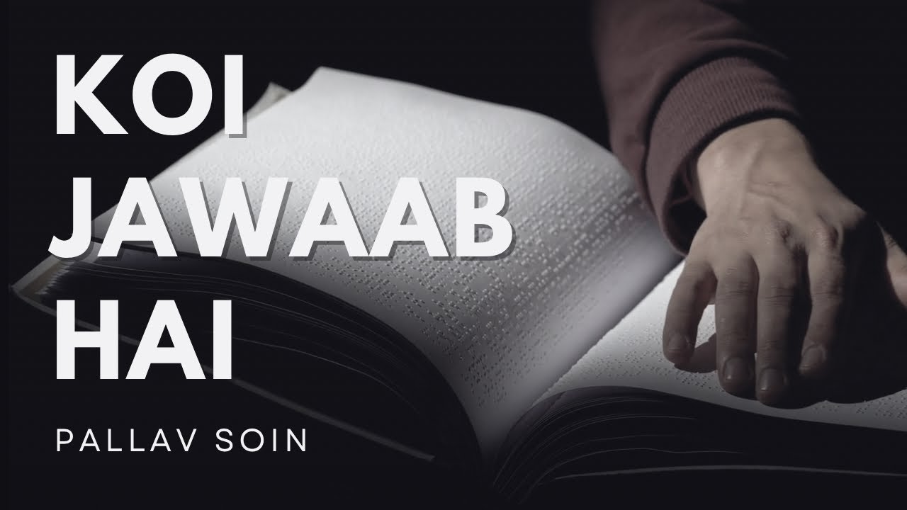 Koi Jawaab Hai | Main Kitna Jaan Pata Hu | Poem By Pallav Soin - YouTube
