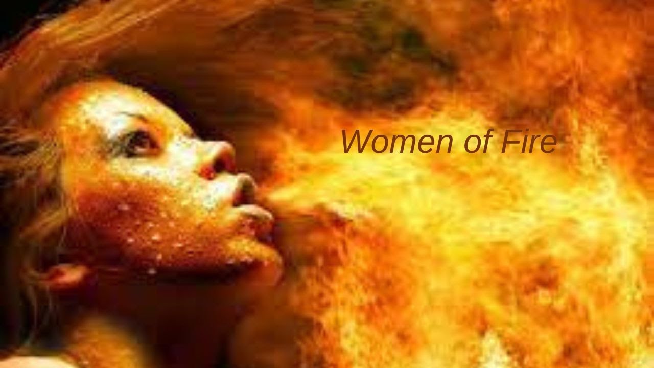 Women of Fire - YouTube
