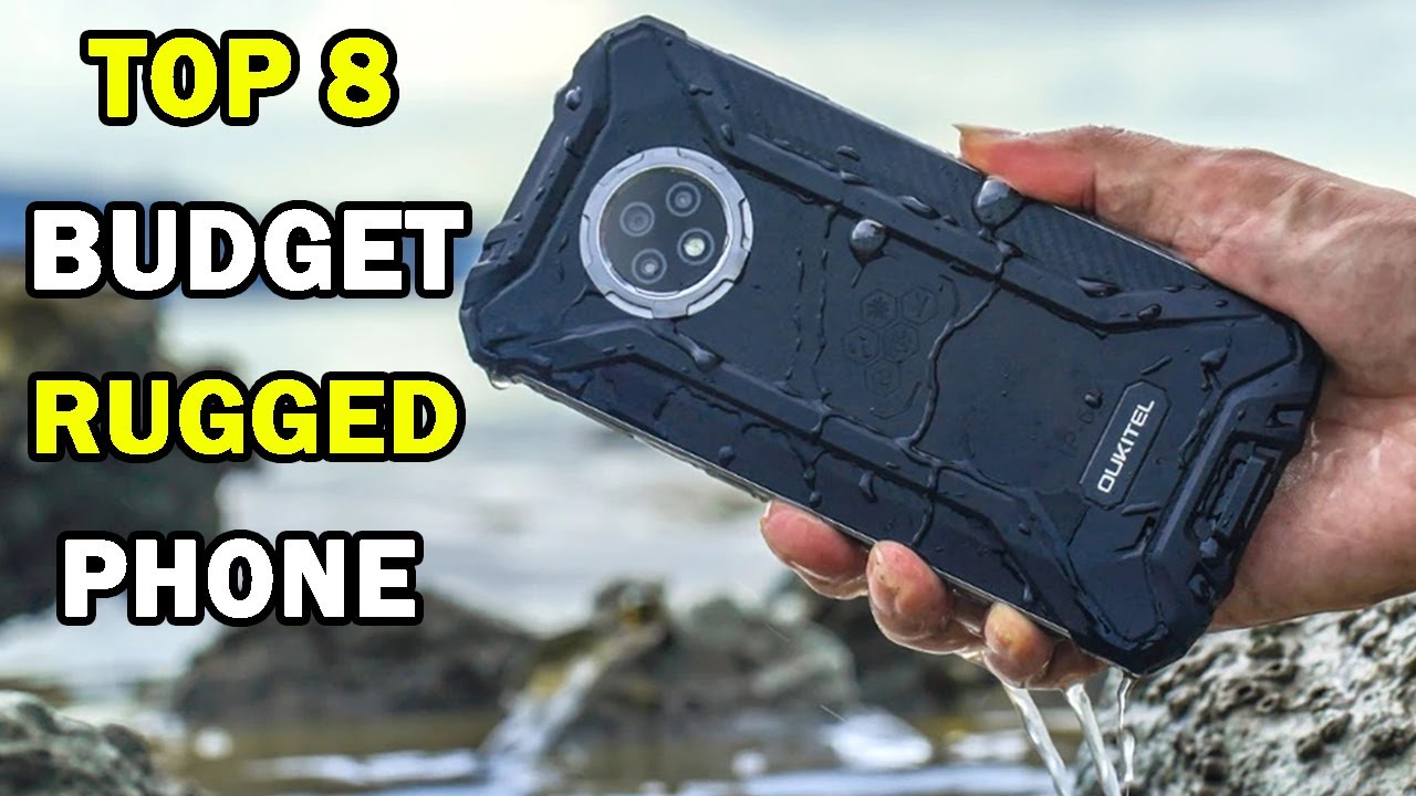 Best Low Budget Rugged Phones 2021 - Top 8 - YouTube