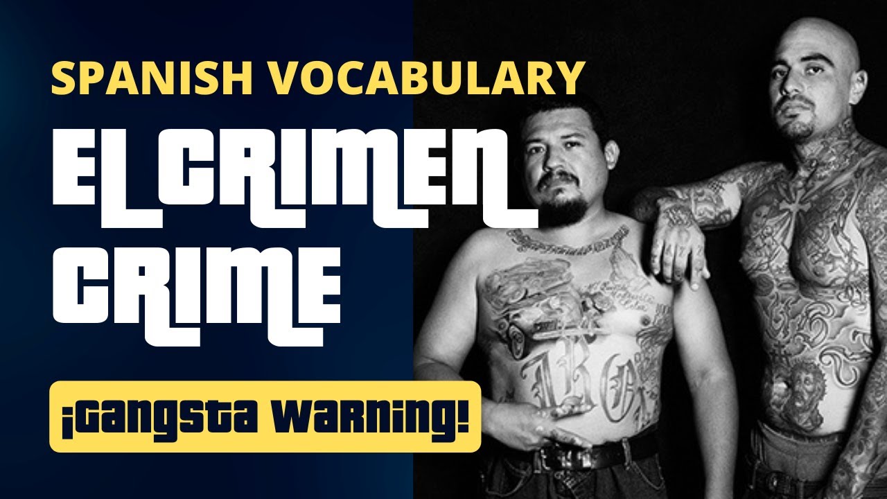 Spanish Vocabulary For Crime - El Crimen - YouTube