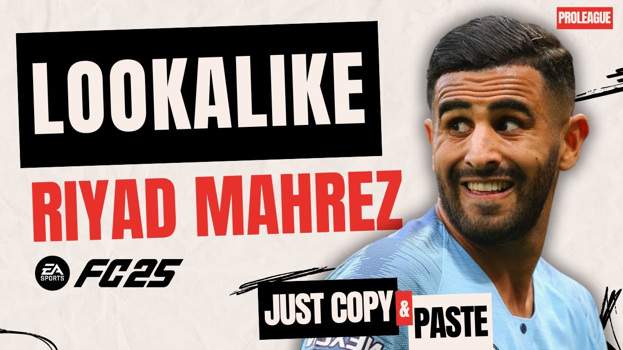 Riyad Mahrez Face Creation in EA FC 25 - Pro Club & Career Mode ...