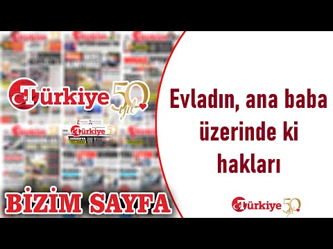 Evlatların da, ana baba üzerinde hakları vardır