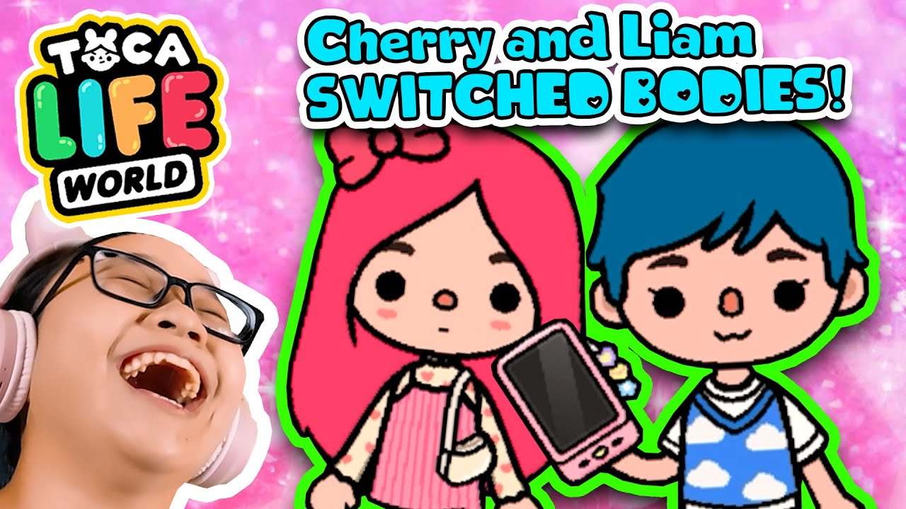 Toca Life World - Cherry and Liam SWITCHED BODIES??? - YouTube