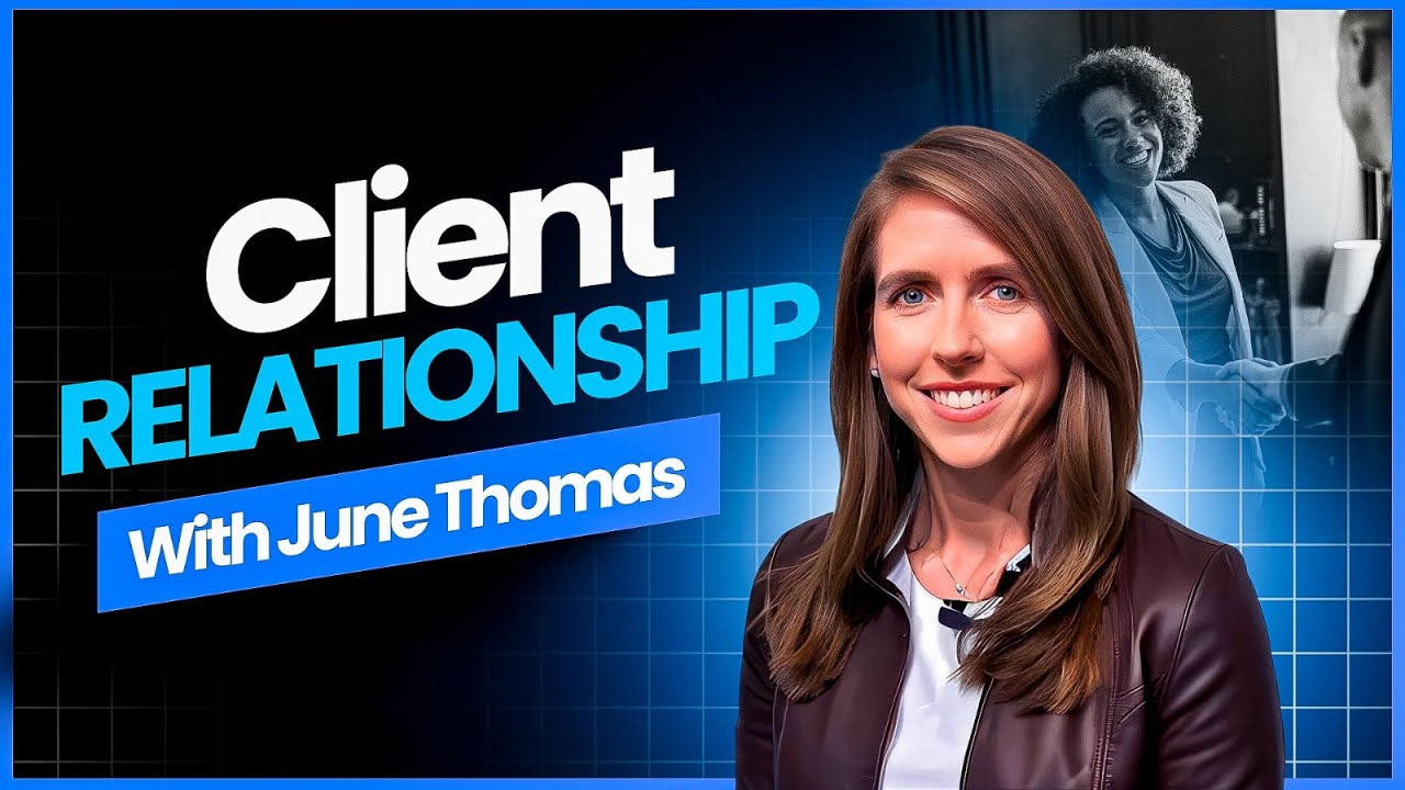 Client Relationship With June Thomas - YouTube
