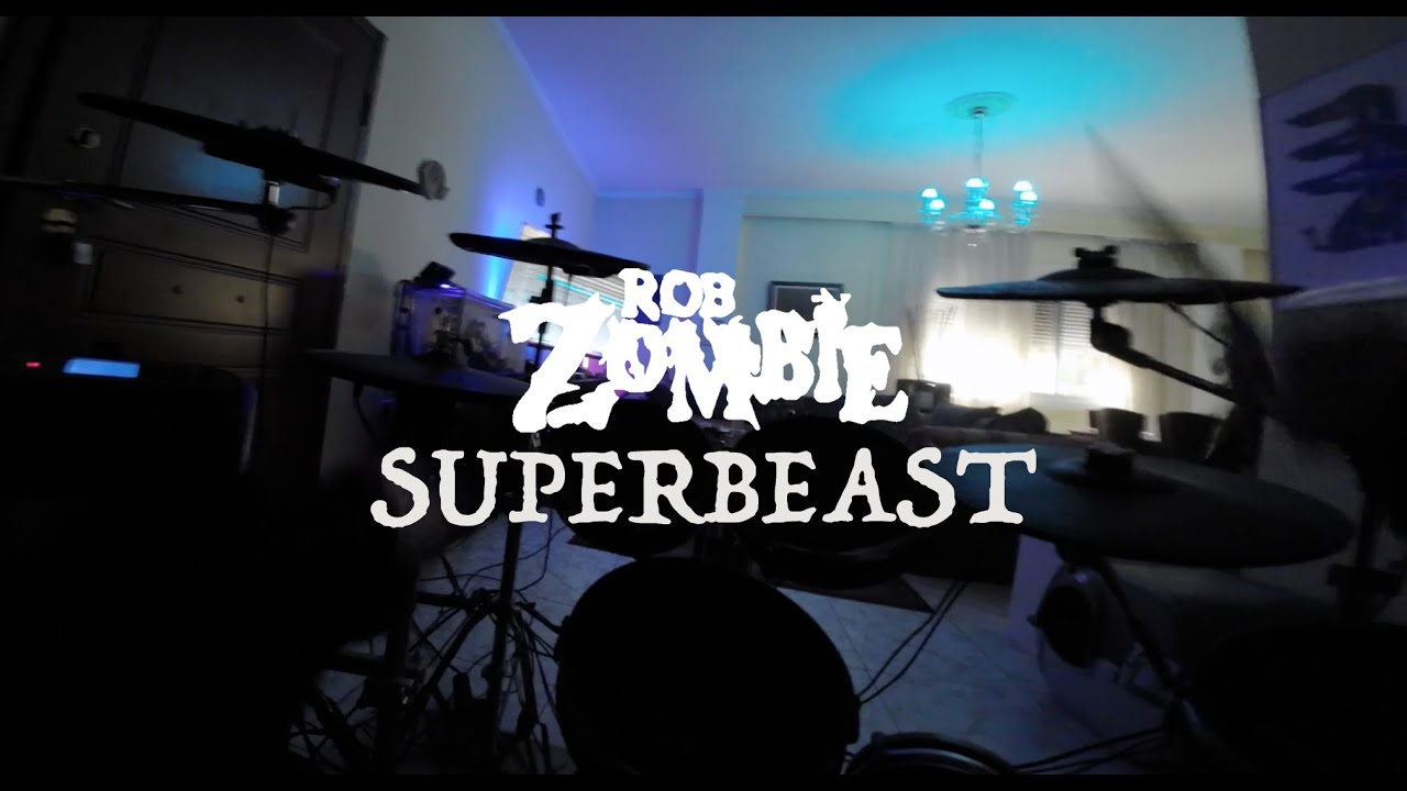 Rob Zombie - Superbeast drum cover - YouTube