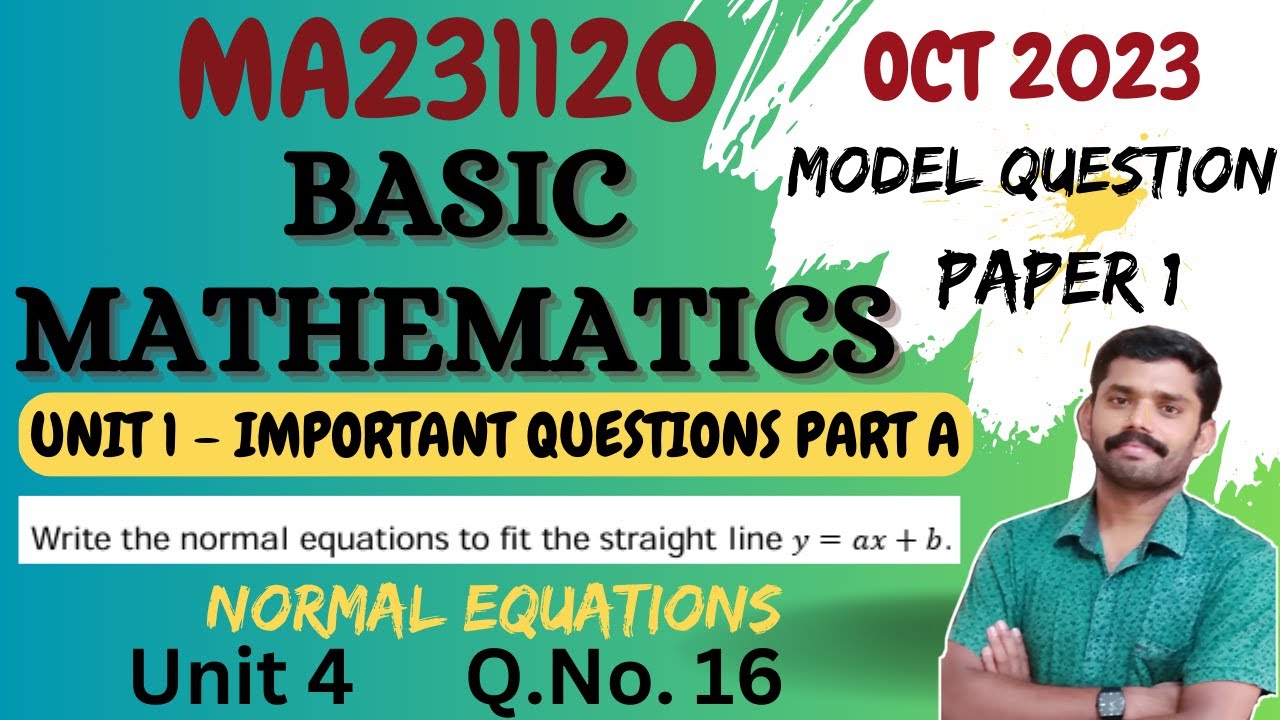 Normal Equations y=ax+b Part A | MA231120 Basic Mathematics | Model ...