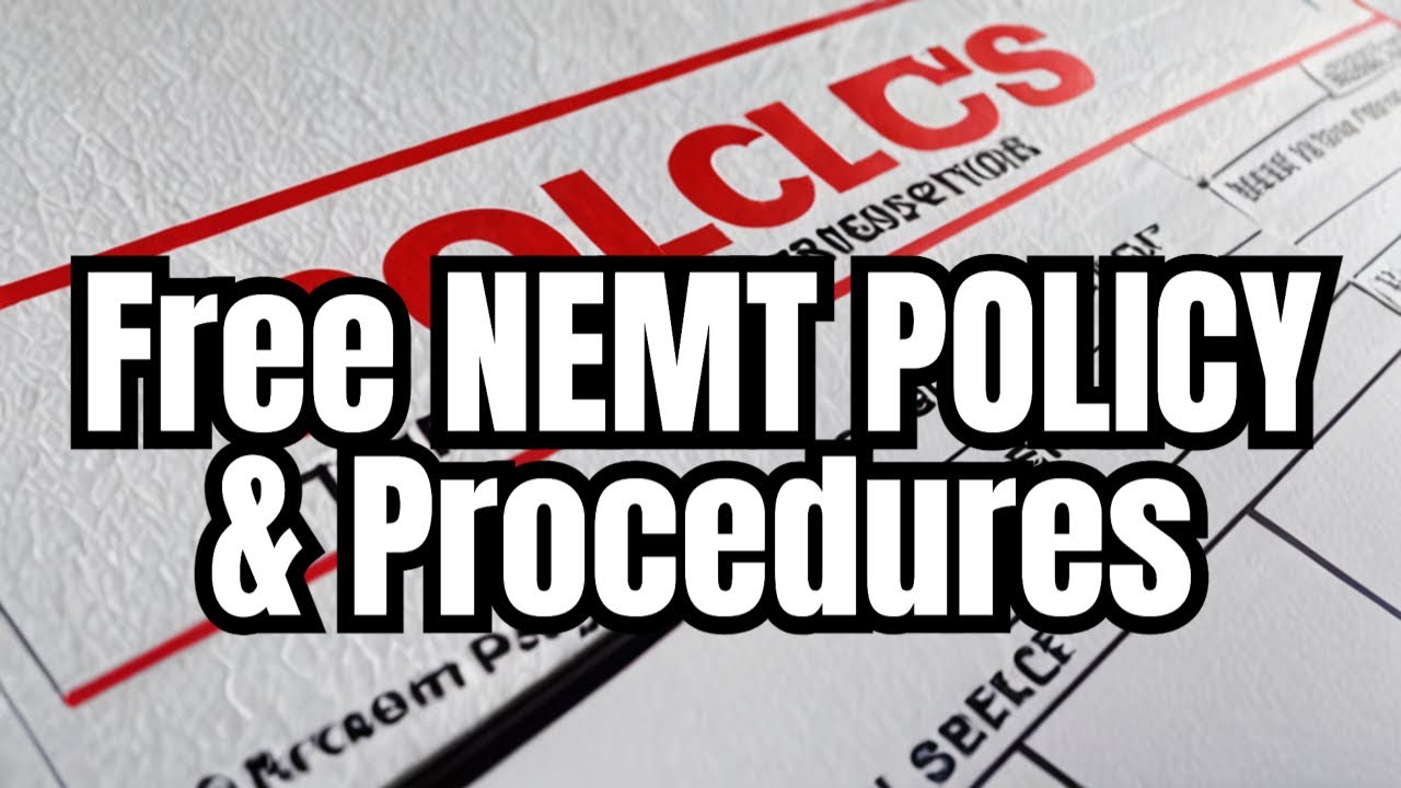 Free Policy and Procedures for NEMT - YouTube