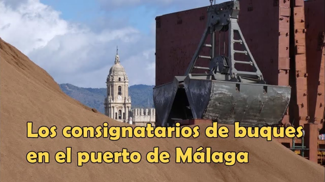Los consignatarios de buques en el puerto de Málaga - YouTube
