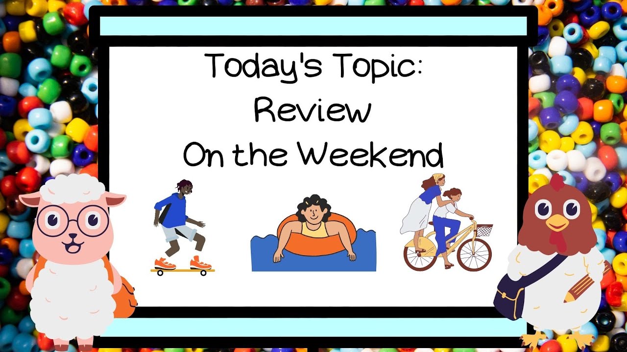 Kids English Learning Video- Conversation- "On the Weekend" Review ...