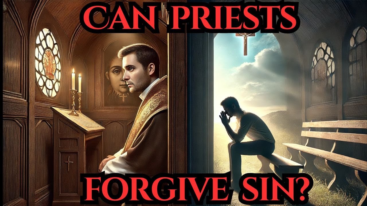 Do You Really Need a Priest to Be Forgiven? The Truth Revealed! - YouTube