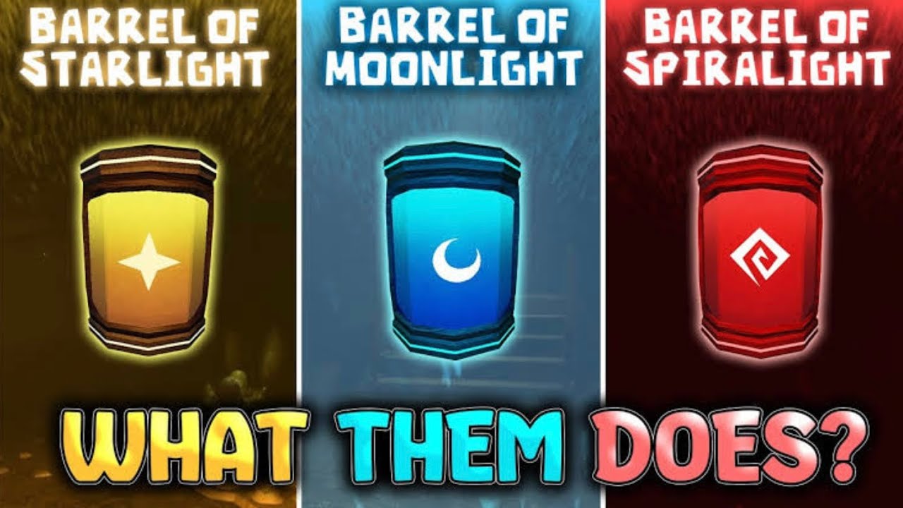 Using Barrel of Starlight,Barrel of Moonlight,Barrel of Spiralight ...