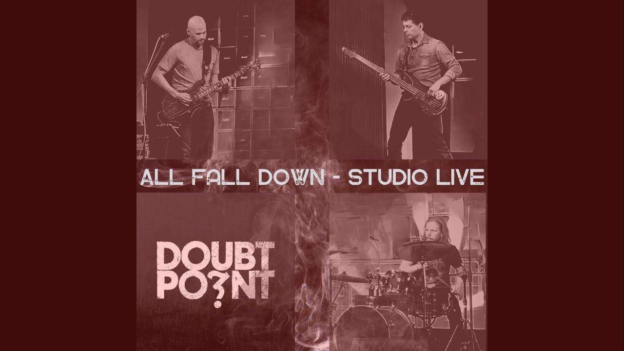 All Fall Down - Studio Live - YouTube