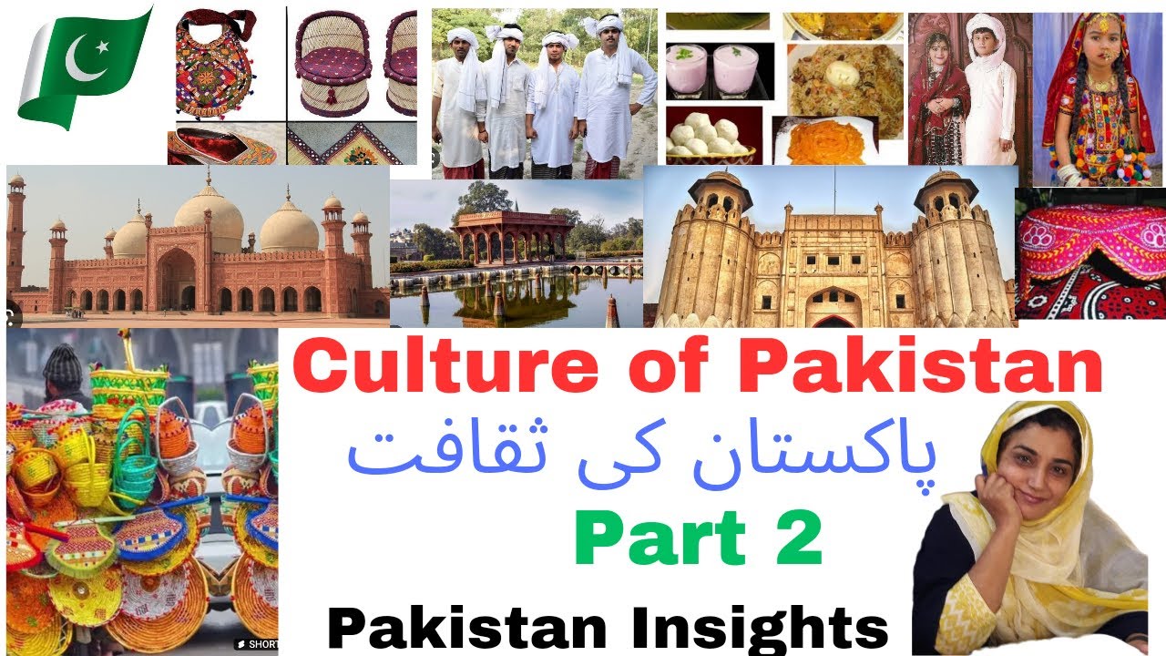 Culture of Pakistan | Characteristics of Pakistani Culture | Salient ...