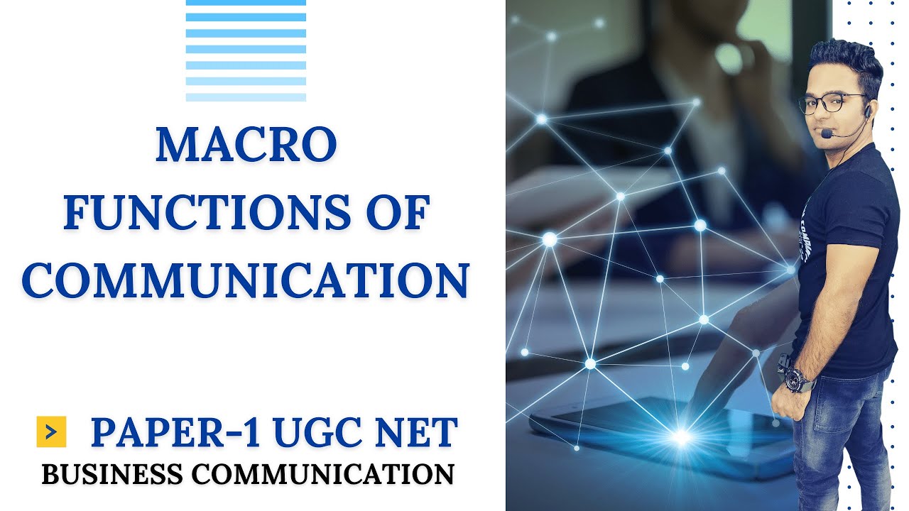 MACRO FUNCTIONS OF COMMUNICATION || LECTURE-15 || PAPER 1 UGC/NTA NET ...