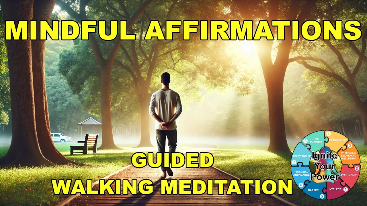 Transform Your Mind: Walking Meditation with Affirmations - YouTube