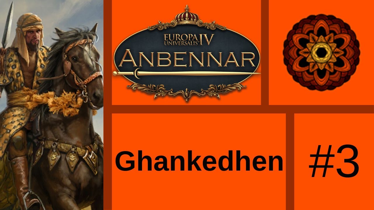 Lets Play EU4: Anbennar (Ghankedhen) #3 - YouTube
