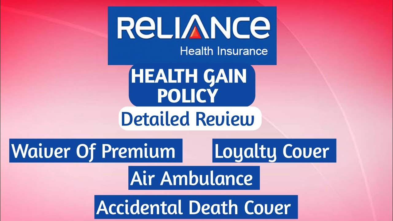 Reliance Health Gain Policy Details In Telugu | Reliance Health ...