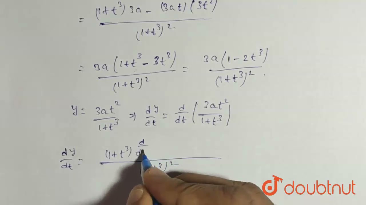If x 3at 1 t 3 y 3at 2 1 t 3 Then Find dy dx Class