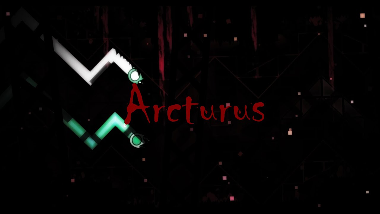Geometry dash Arcturus by: Maxfs (GD 2.11 4K Showcase) - YouTube