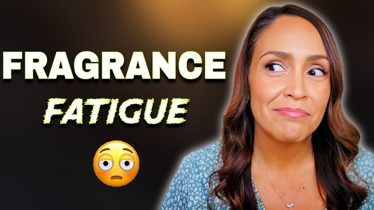 TIRED of Perfume? FRAGRANCE FATIGUE: Let's Discuss! Get in Here! - YouTube