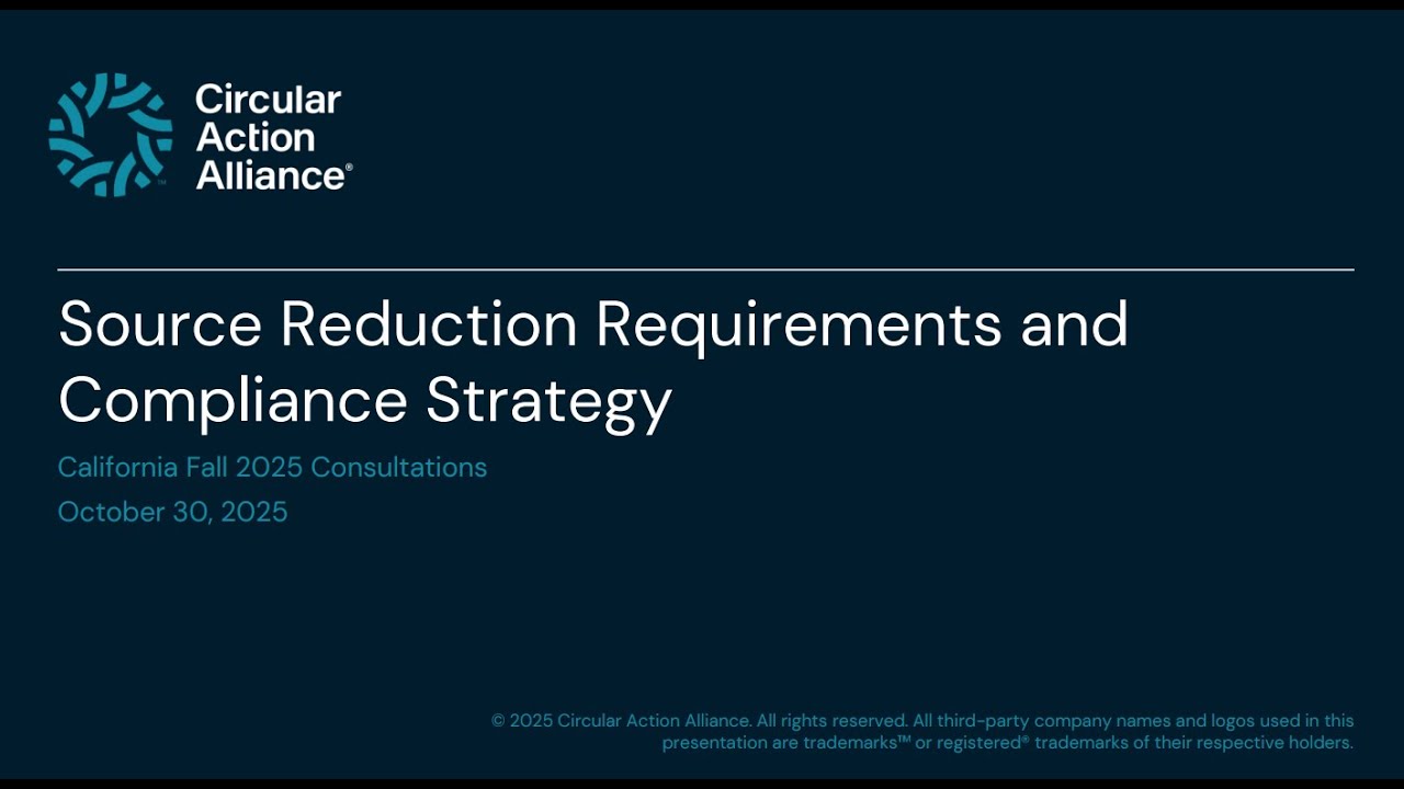 Source Reduction Requirements and Compliance Strategy CA Consultation ...