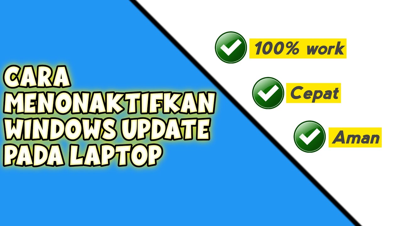 CARA MENONAKTIFKAN WINDOWS UPDATE PADA LAPTOP SECARA PERMANEN - YouTube