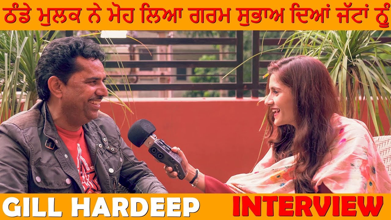 Gill hardeep | INTERVIEW | New Song 2019 - YouTube