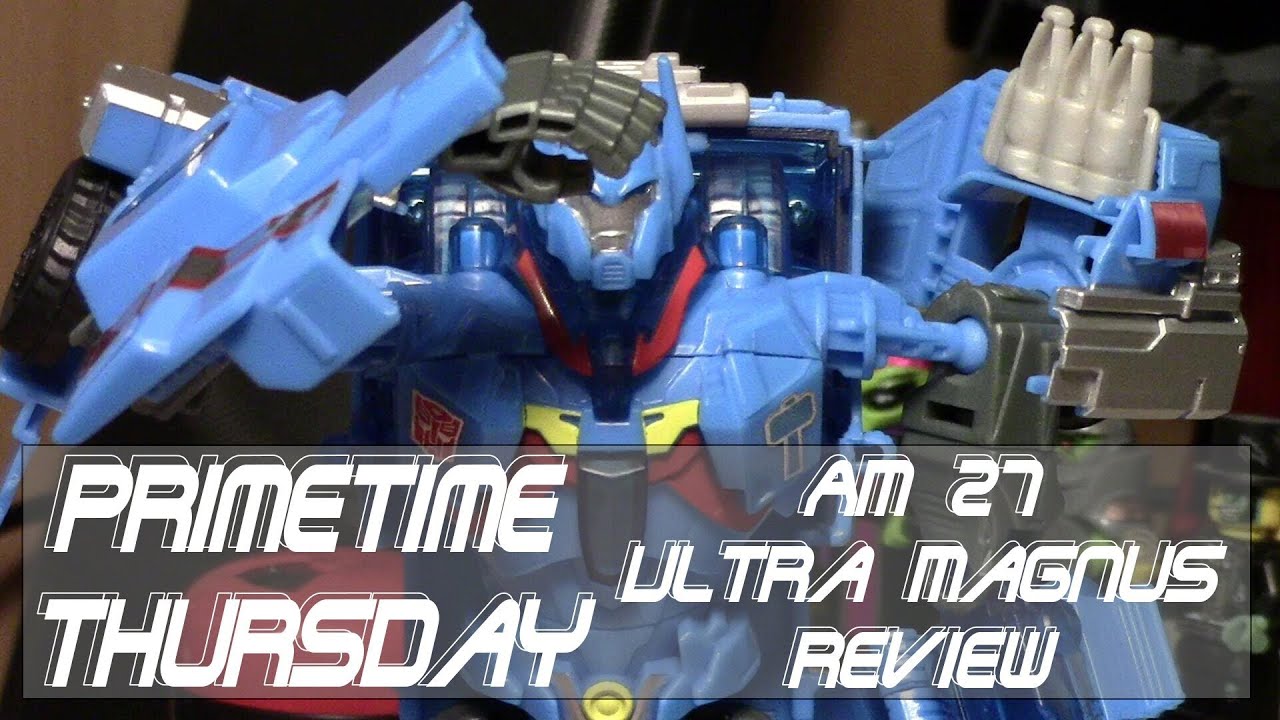 Primetime Thursday: AM 27 Ultra Magnus - YouTube