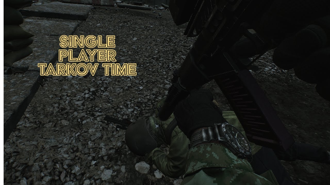 SP Tarkov time(Single Player Escape from Tarkov) - YouTube