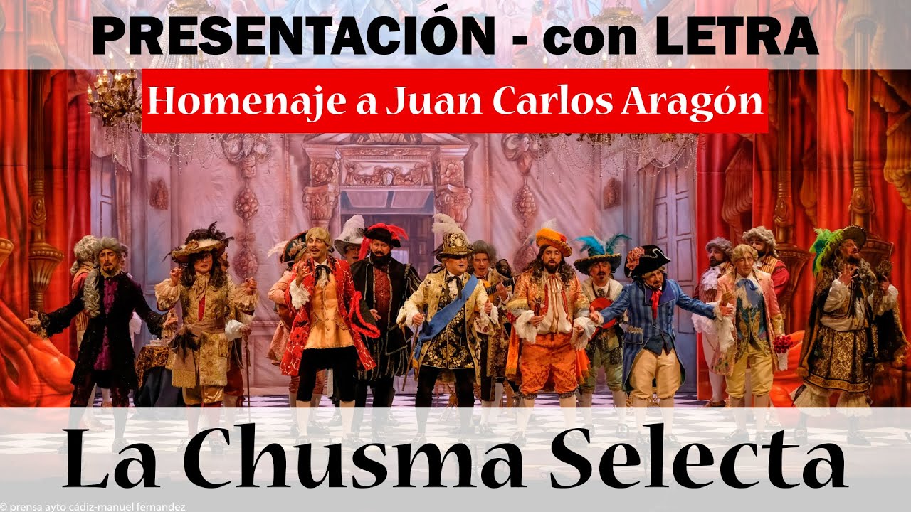 ️ LA CHUSMA SELECTA PRESENTACIÓN, homenaje a Juan Carlos Aragón - con ...
