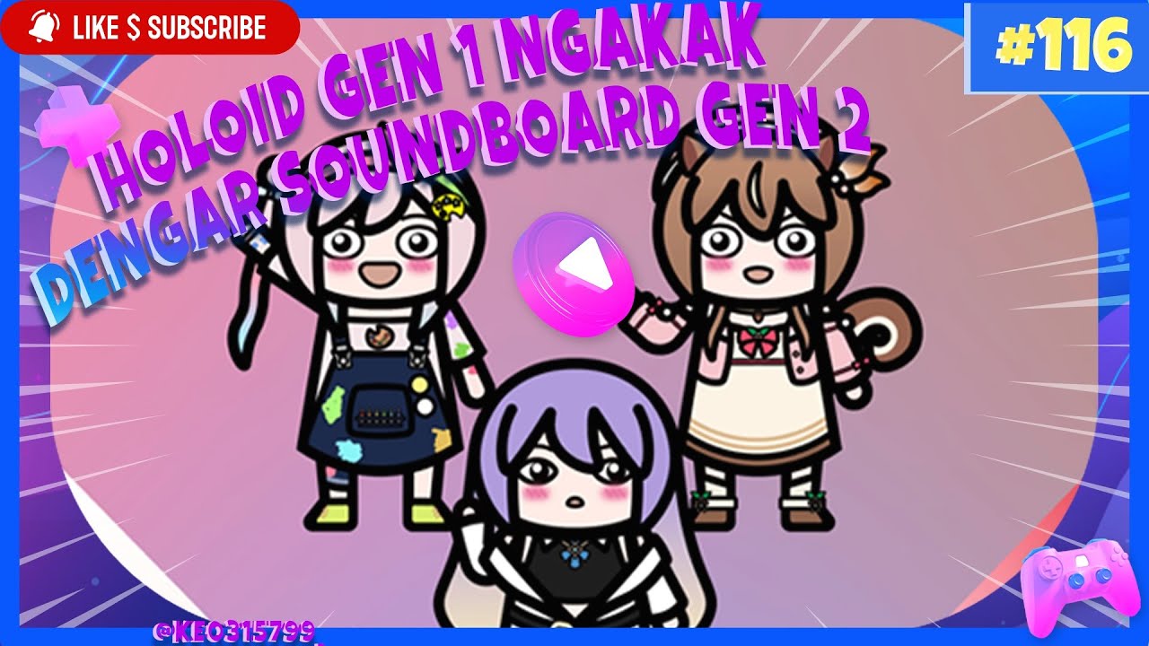 HoloID Gen 1 ngakak dengar voice pack - soundboard Gen 2《VTuber ...