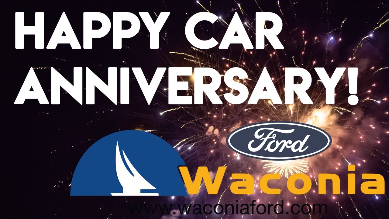 Waconia Ford Wishes You A Happy Car Anniversary! - YouTube