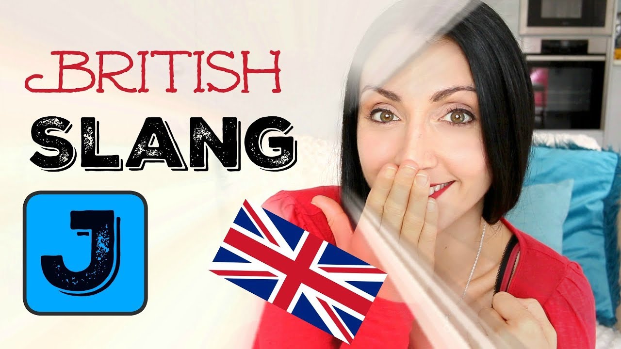 15 Common SLANG WORDS Beginning with J: #10 BRITISH ENGLISH SLANG - YouTube