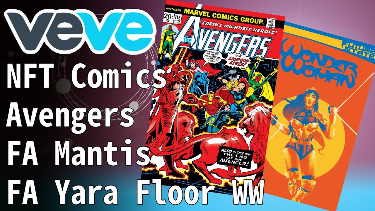 Veve DC NFT News Avengers #112 First Appearance of Mantis and Future ...
