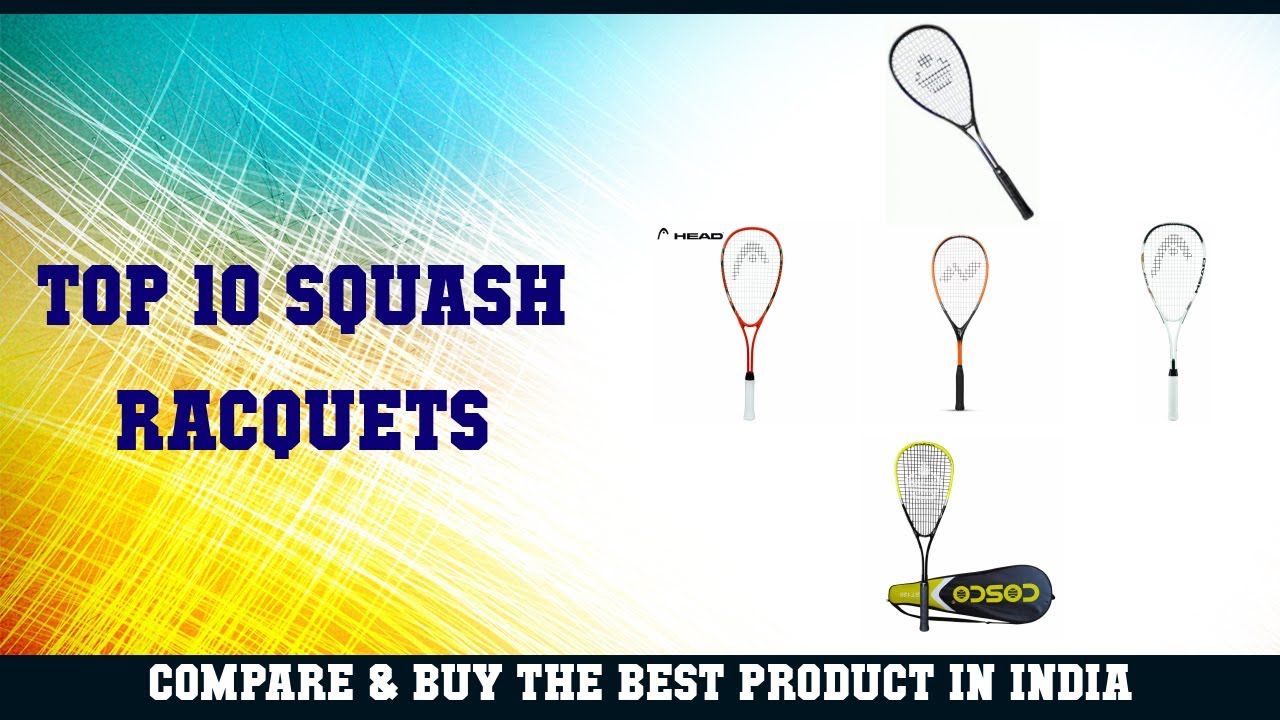 Top 10 Squash Racquets to buy in India 2021 | Price & Review - YouTube