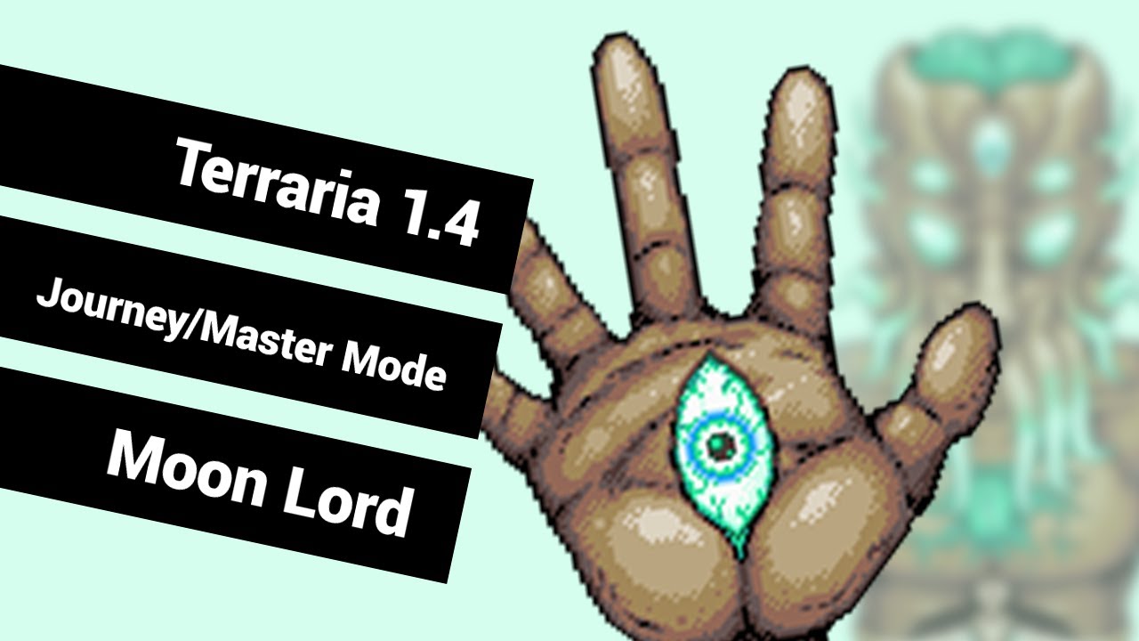 Terraria 1.4 Journey Mode/Master Mode - Moon Lord - YouTube