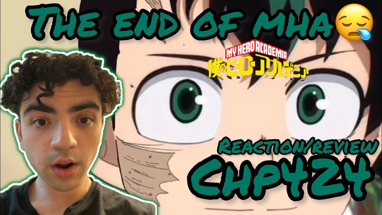 IT’S REALLY THE END OF MHA😪! | MY HERO ACADEMIA MANGA CHAPTER 424 ...