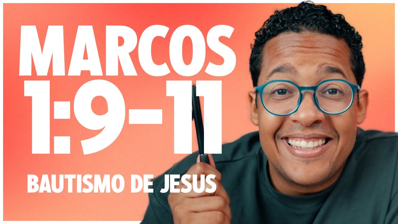 Bautismo de Jesus | Marcos 1:9-11 | Estudio de la Biblia verso por ...