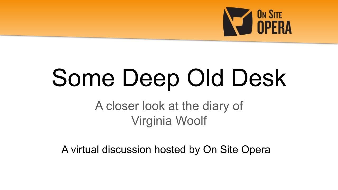 Some Deep Old Desk: A closer look at the diary of Virginia Woolf - YouTube