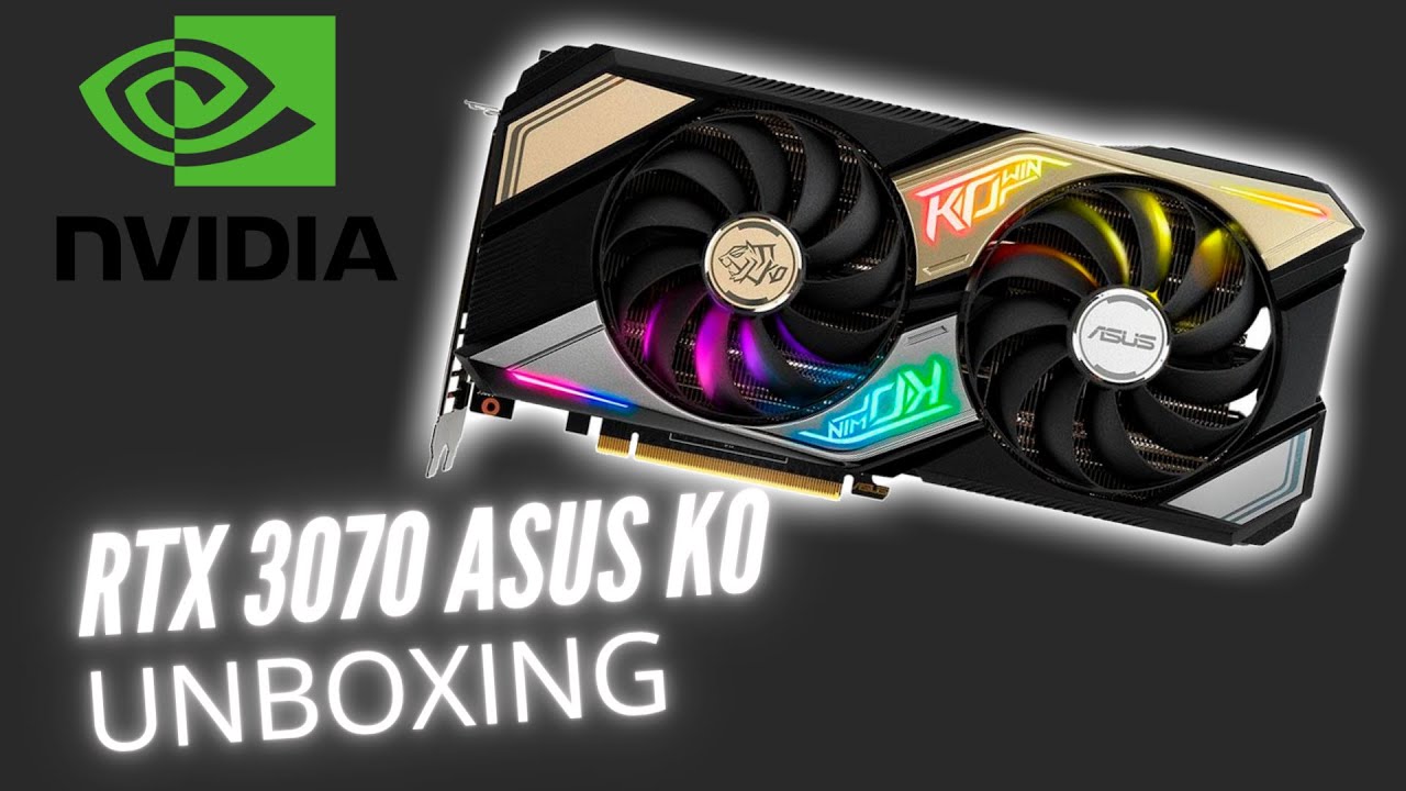 RTX 3070 Asus KO - UNBOXING - YouTube