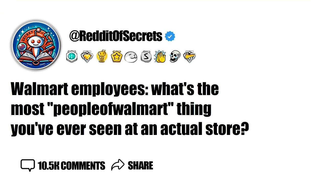 Walmart employees: what's the most "peopleofwalmart" thing you've ever ...