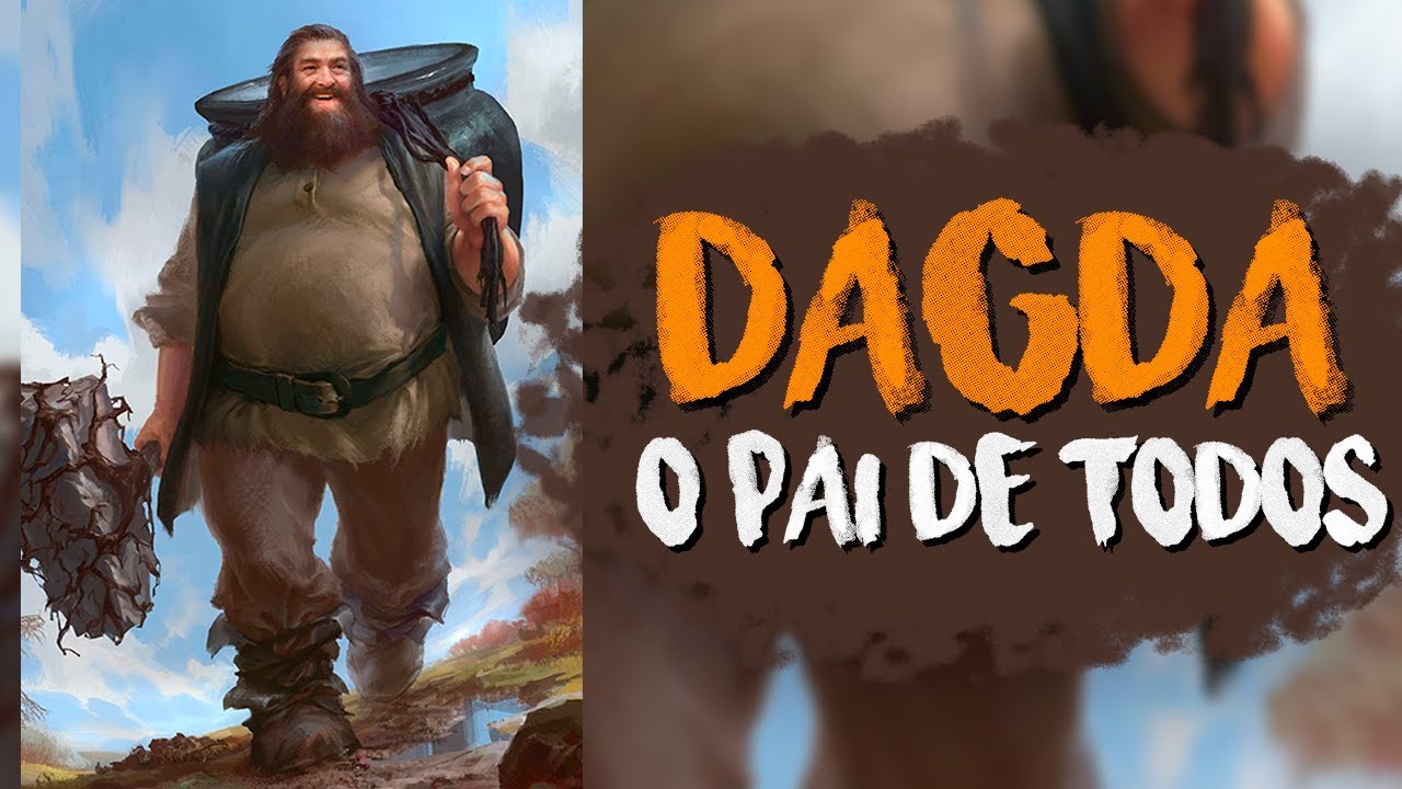 DAGDA: O PODEROSO PAI DE TODOS - MITOLOGIA CELTA - YouTube