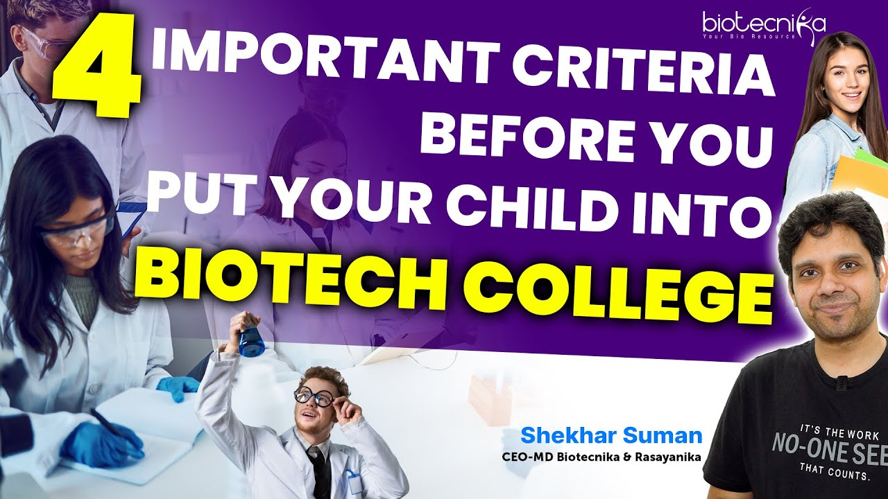 4 Important Criteria To Consider Before You Put Your Child Into Biotech ...