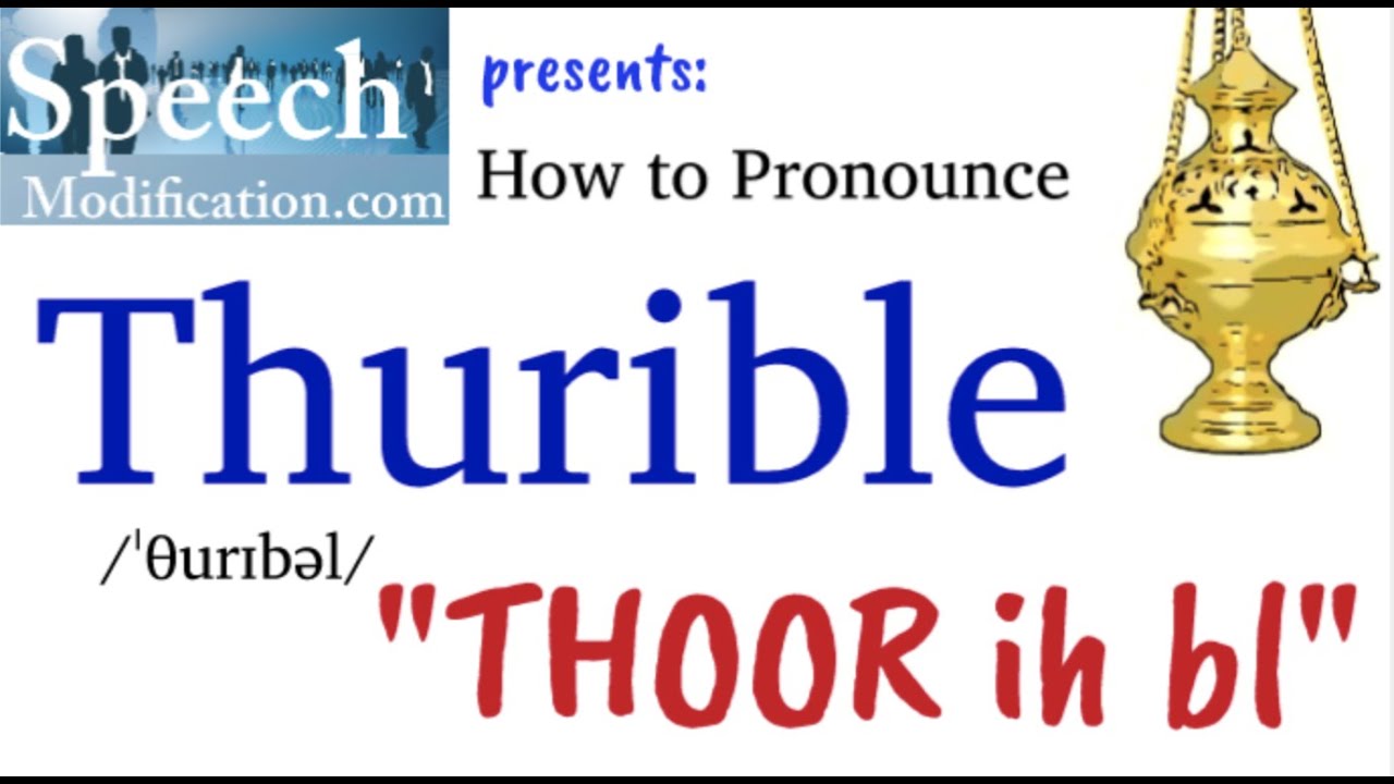 How to Pronounce Thurible - YouTube