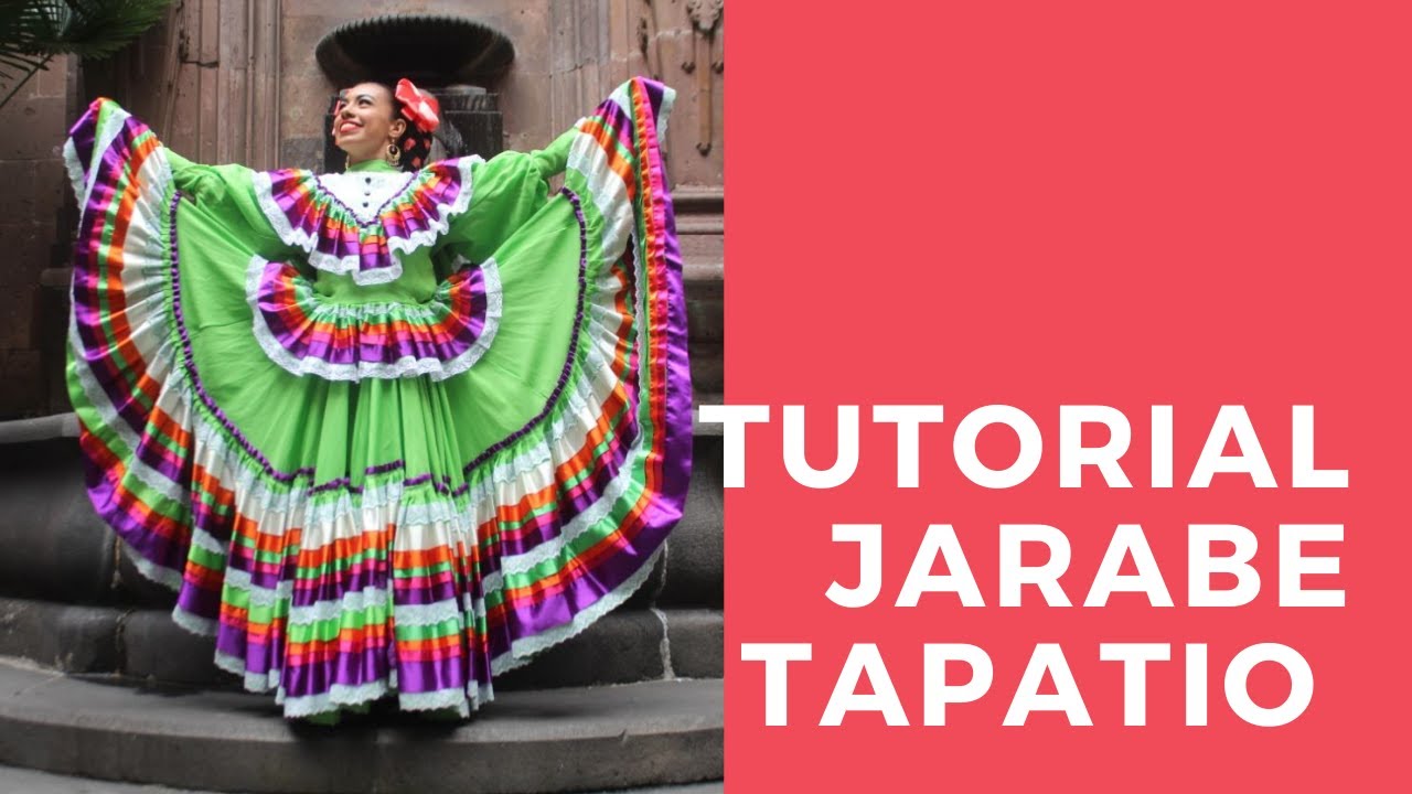 TUTORIAL JARABE TAPATIO DANZA FOLKLÓRICA - YouTube