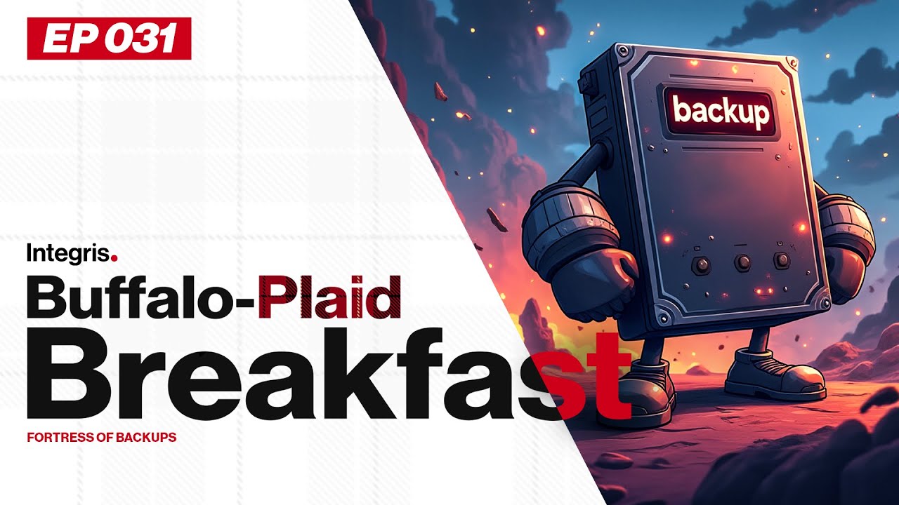 Buffalo-Plaid Breakfast: Episode 31 - Fortress of Backups - YouTube