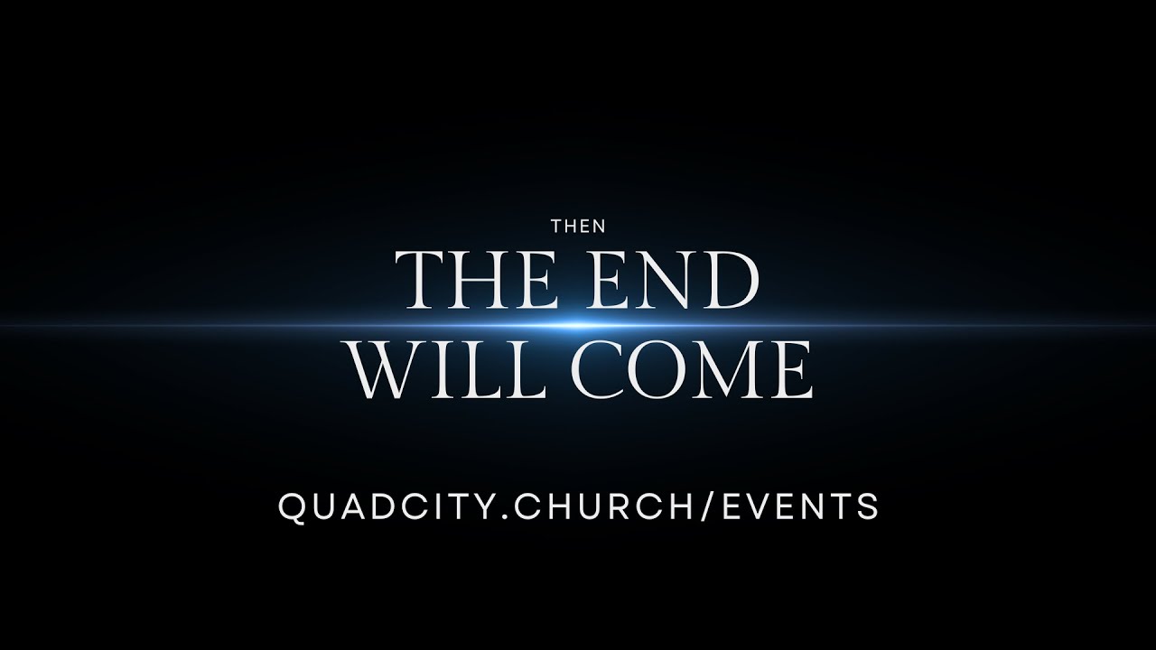 Then the end will come [Week 3] - YouTube