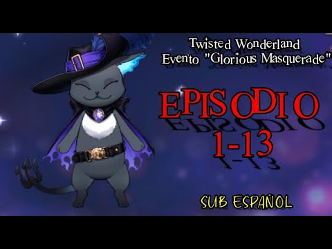 Evento "Glorious Masquerade" EPISODIO 1-13 *Sub español* - YouTube