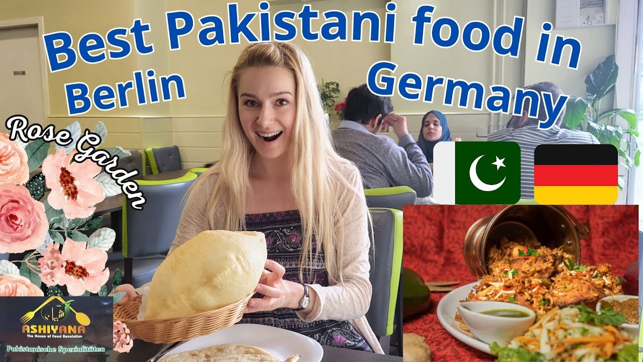 Best Pakistani Restaurant in Berlin, and a German Rose Garden walking ...