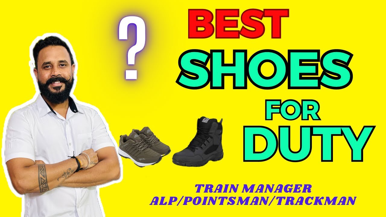 Best Shoes For Duty And Railway Track ! Train manager/ALP/Station ...